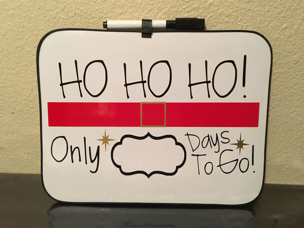 Ho Ho Ho Countdown Til Christmas Santa Dry Erase Board ...